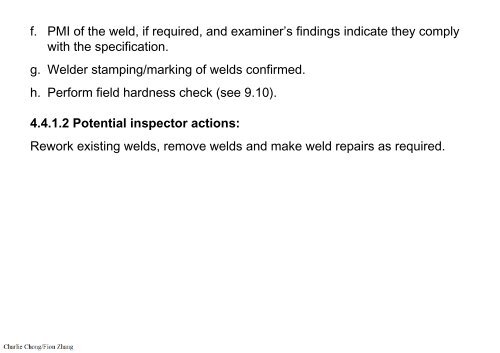 f. PMI of the weld, if re