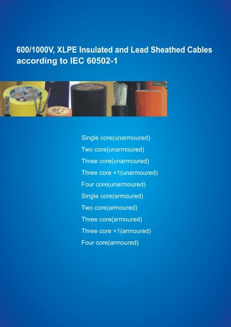 600/1000V, XLPE Insulated and Lead Sheathed Cables according to IEC 60502-1