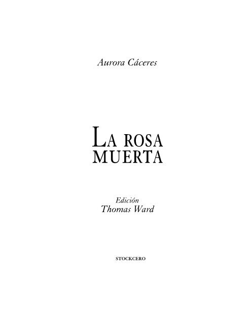 La rosa muerta - Stockcero