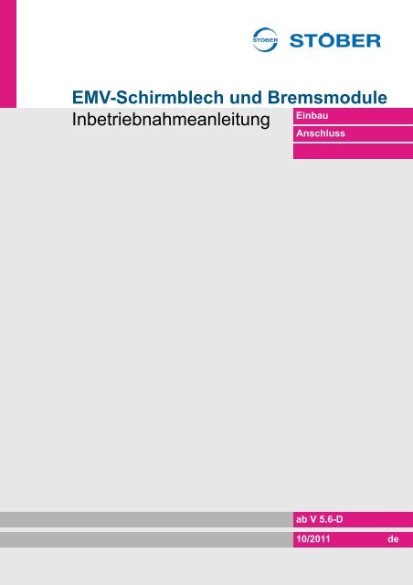 Inbetriebnahmeanleitung EMV-Schirmblech und Bremsmodule