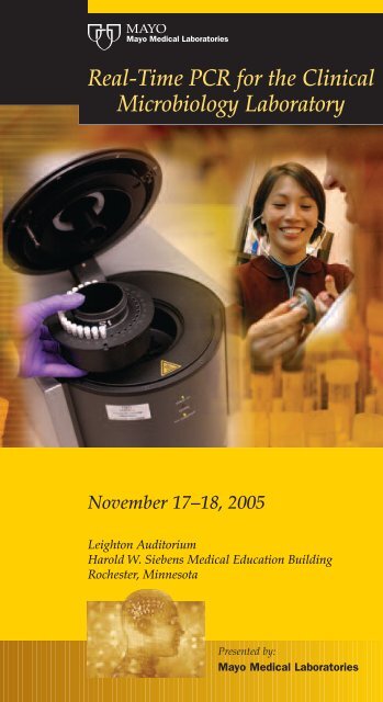 Real-Time PCR for the Clinical Microbiology Laboratory - Mayo Clinic