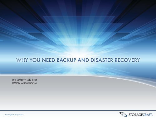 Why You Need Backup and Disaster Recovery - StorageCraft