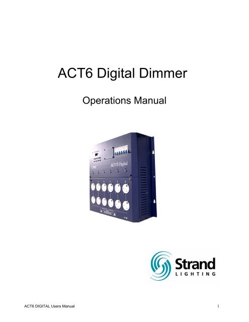 ACT6 Digital Dimmer - Strand Lighting