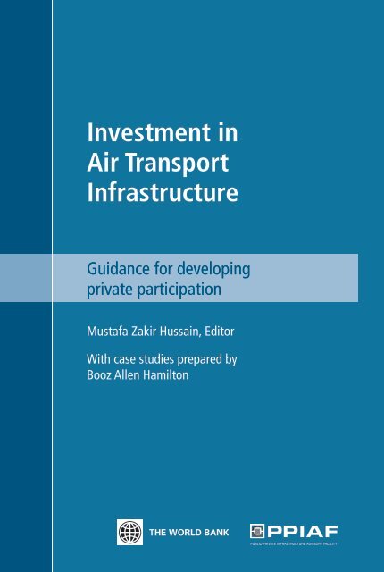 Investment in Air Transport Infrastructure: Guidance for ... - ppiaf