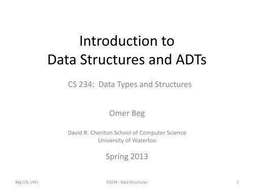 Introduction: Data Structures and ADTs - Student.cs.uwaterloo.ca ...