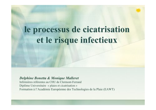 le processus de cicatrisation et le risque infectieux - CClin Sud-Est