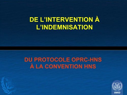 Du protocole OPRC-HNS à la convention HNS - Cedre