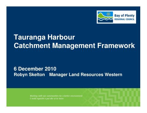 Tauranga Harbour Catchment Management Framework
