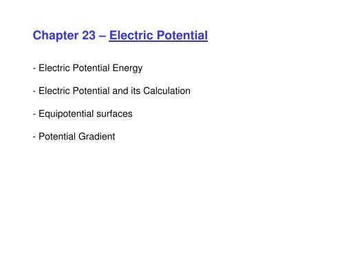 Chapter 23 â Electric Potential - UCF Physics