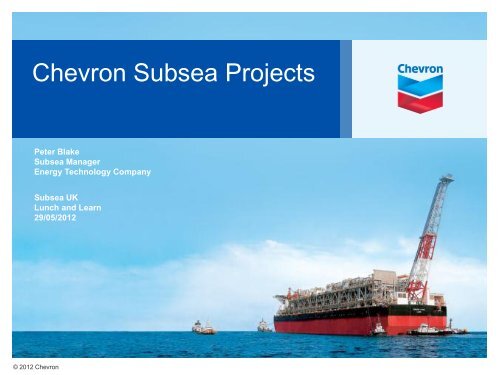 Chevron Global Subsea Projects - Subsea UK