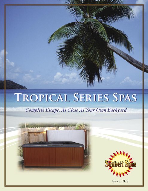 Tropical Brochureindd.indd - Sunbelt Spas