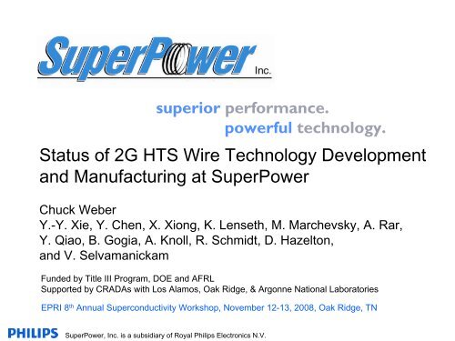 Status of 2G HTS Wire Technology Development and ... - SuperPower