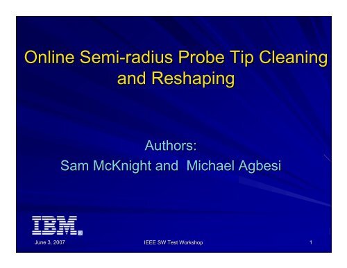 Online Semi-radius Probe Tip Cleaning and Reshaping