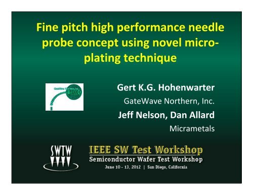 Fine pitch high performance needle probe concept using novel ...
