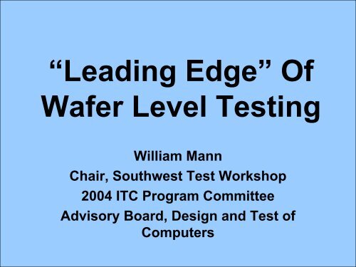 â Leading Edgeâ Of Wafer Level Testing - Semiconductor Wafer Test ...