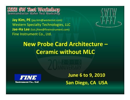 New Probe Card Architecture - Semiconductor Wafer Test Workshop