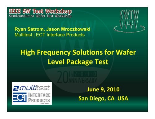 High Frequency Solutions for Wafer Level Package Test