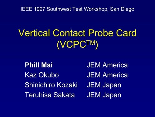 JEM Vertical Contact Probe Card