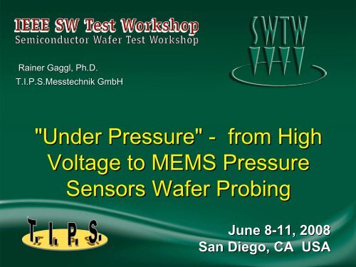 From High Voltage to MEMS Pressure Sensors Wafer Probing