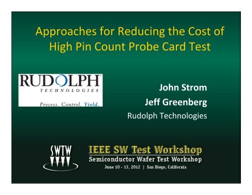 Approaches for Reducing the Cost of High Pin Count Probe Card Test
