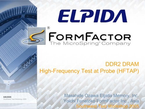 DDR2 DRAM High-Frequency Test at Probe (HFTAP)