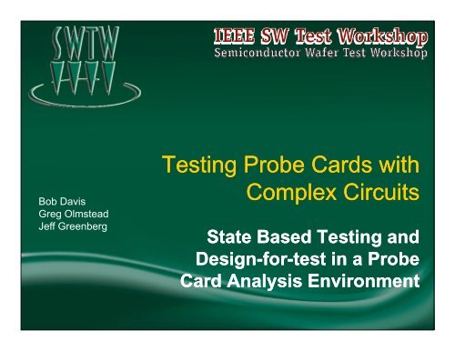 Testing Probe Cards with Complex Circuits