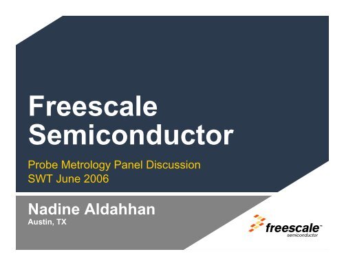 Probe Metrology Panel Discussion - Semiconductor Wafer Test ...