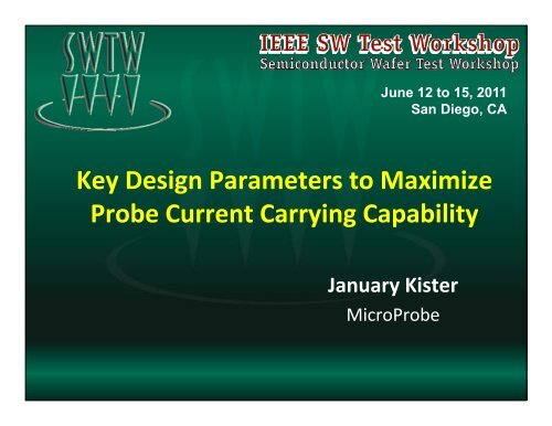 Key Design Parameters to Maximize Probe Current Carrying ...