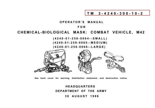 tm 3-4240-300-10-2 chemical-biological mask: combat vehicle, m42