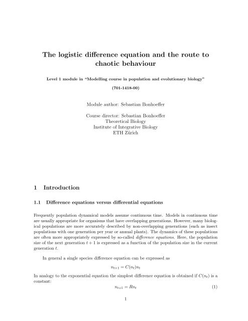 The logistic difference equation and the route to chaotic behaviour