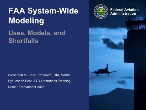 FAA System-Wide Modeling