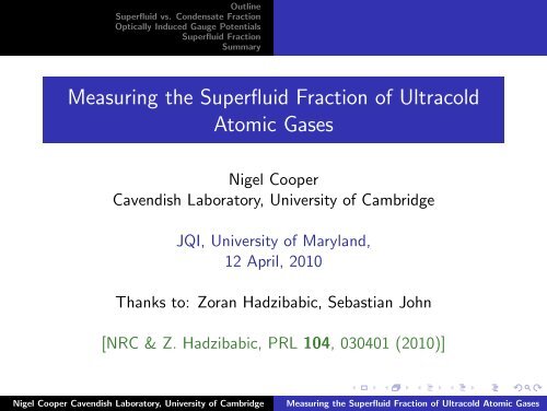 Measuring the Superfluid Fraction of Ultracold Atomic Gases