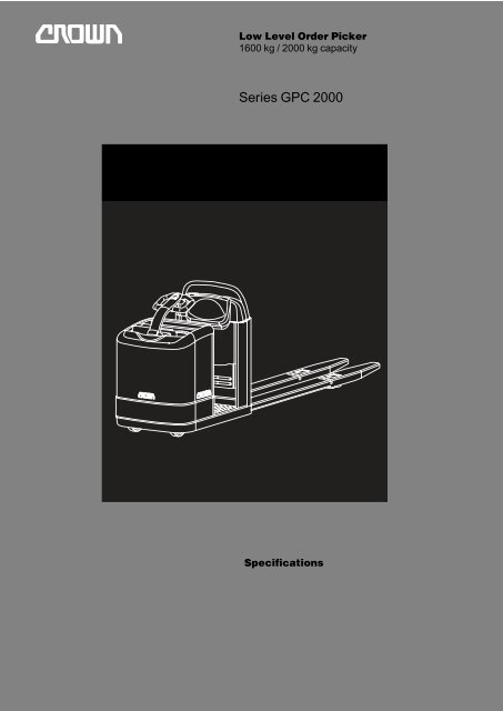 GPC 2000 Series Specifications - Crown Equipment Corporation
