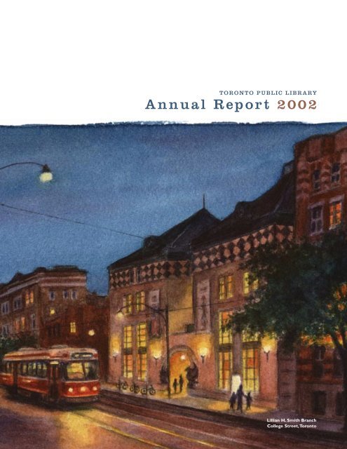 Annual Report 2002 - Toronto Public Library