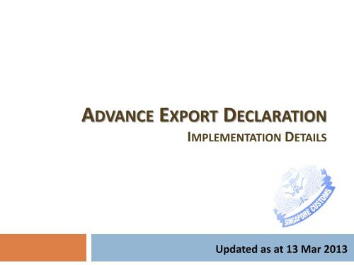 ADVANCE EXPORT DECLARATION - Singapore Customs