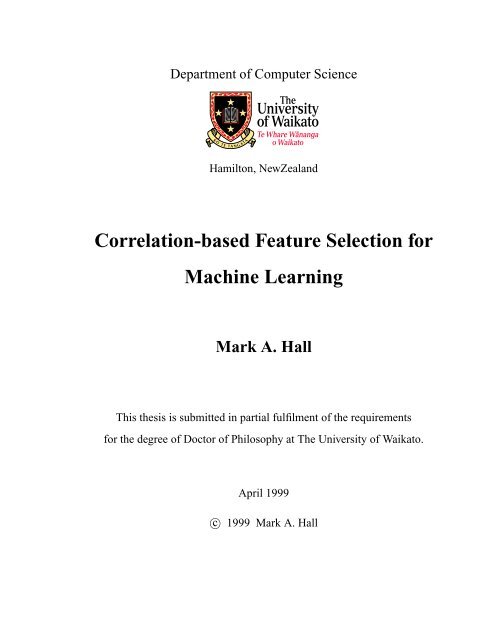 Correlation Based Feature Selection For Machine Learning Mark A