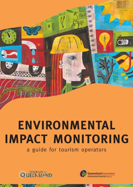 ENVIRONMENTAL IMPACT MONITORING - Tourism Queensland