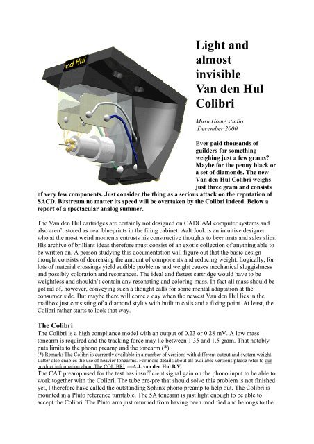 Light and almost invisible Van den Hul Colibri