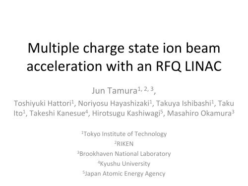 Multiple charge state ion beam acceleration with an RFQ LINAC