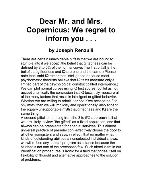 Dear Mr. and Mrs. Copernicus: We regret to inform you . . . by ...
