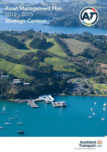Asset Management Plan 2012 2015 - Auckland Transport