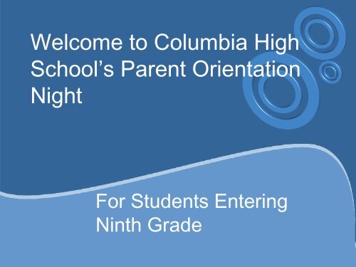 Welcome to Parent Orientation Night