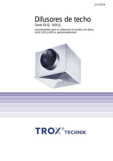DLQ - ADLQ. Difusores de techo - Trox