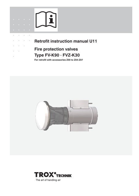 Brandschutzventil Serie FV-K90 · FVZ-K30 - TROX