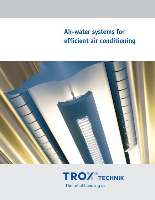 Special Leaflet 021510 AIr-Water Systems - TROX
