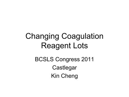Changing Coagulation Reagent Lots