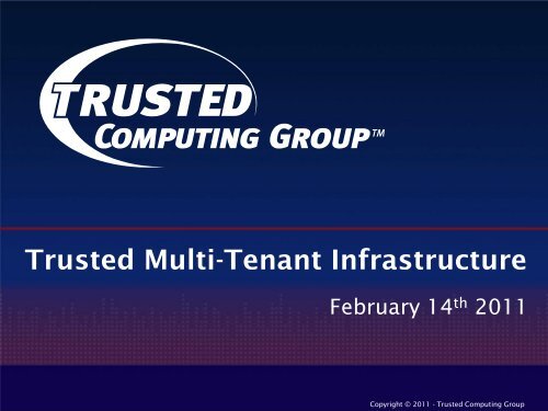 Overview Summary - Trusted Computing Group