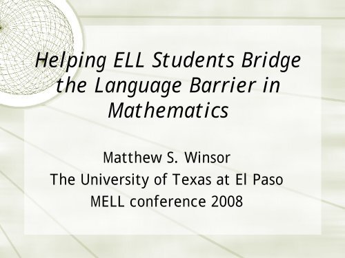 Helping ELL Students Bridge the Language Barrier in Mathematics