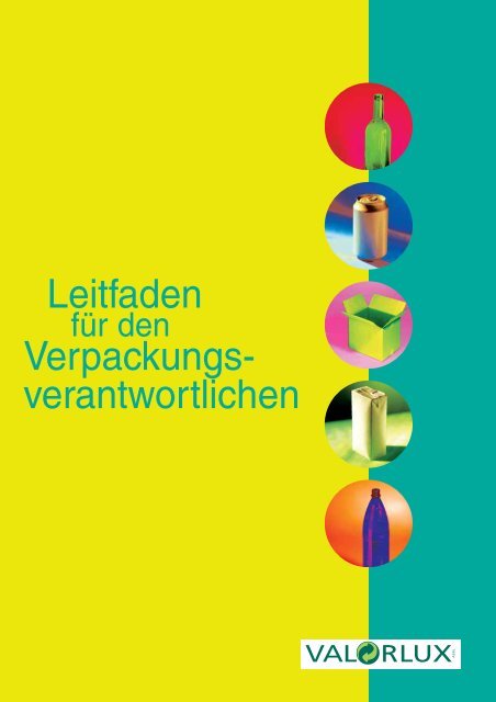 Leitfaden Verpackungs- verantwortlichen - valorlux.lu