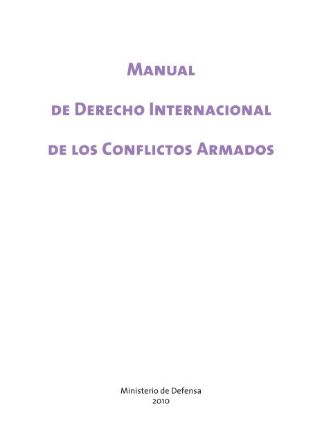 Manual de Derecho Internacional de los Conflictos Armados